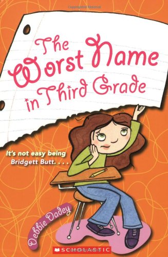 Worst Name In Third Grade: Dadey, Debbie, Petrosino, Tamara ...