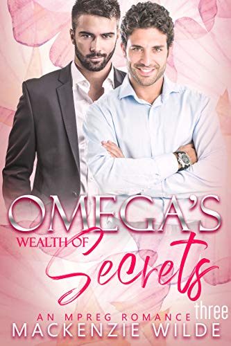 Amazon.com: Omega’s Wealth of Secrets, Book 3 [M/M Non-Shifter Alpha ...