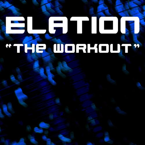 Amazon.com: The Workout : The Elation: Digital Music
