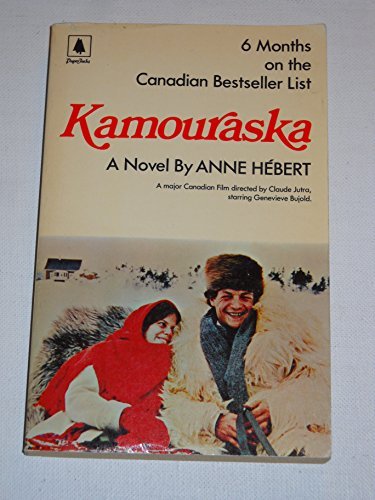 Kamouraska: Hebert, Anne: 9780773770683: Amazon.com: Books