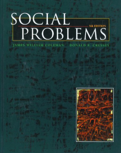 Amazon.com: Social Problems: 9780065001440: Cressey, Donald R.; Coleman ...