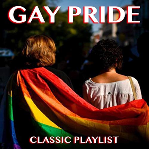 Gay Pride Classic Playlist by Various artists on Amazon Music - Amazon ...