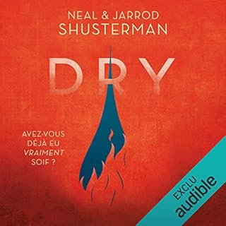Dry (Audiobook) by Neal Shusterman, Jarrod Shusterman | Audible.com