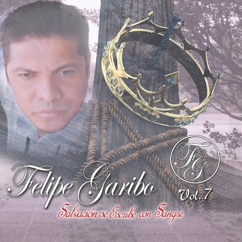 Play Salvación se Escribe con Sangre by Felipe Garibo on Amazon Music