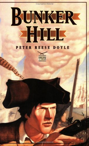 Bunker Hill: Doyle, Peter Reese: 9781887456081: Amazon.com: Books
