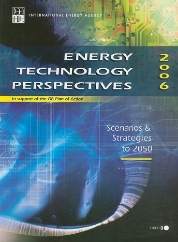 Energy Technology Perspectives: Scenarios And Strategies to 2050 ...