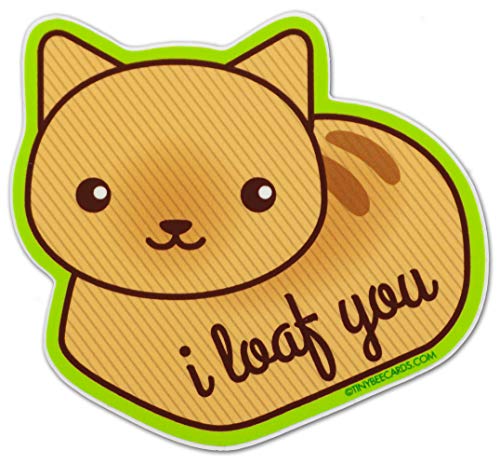 Amazon.com: Cute Cat Vinyl Sticker "I Loaf You" - Bread Cat Loaf Decal ...