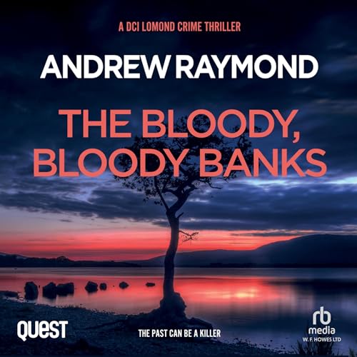 Amazon.com: The Bloody, Bloody Banks: DCI Lomond Crime Thrillers, Book ...
