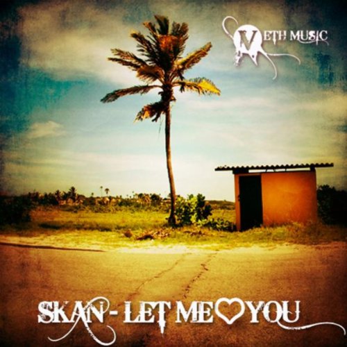 Let Me Love You von Skan bei Amazon Music - Amazon.de
