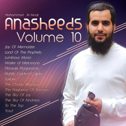 Amazon Music - Muhammad Al MuqitのAnasheeds, Vol. 10 - Amazon.co.jp