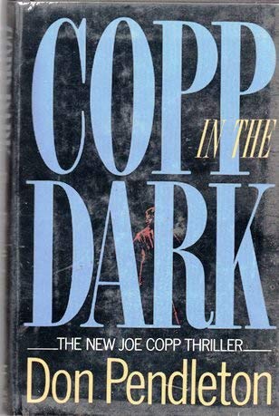 Copp in the Dark: Pendleton, Don: 9781556112102: Amazon.com: Books