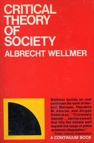 Critical Theory of Society: Albrecht Wellmer: Amazon.com: Books