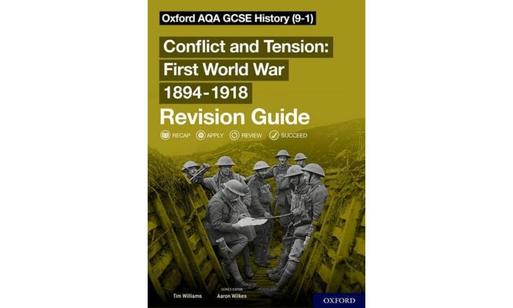 Oxford AQA GCSE History: Conflict and Tension First World War 1894-1918 ...