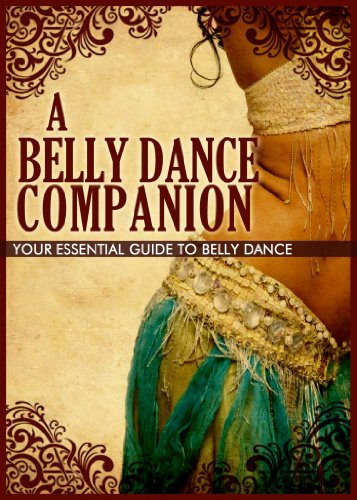Amazon.com: A Belly Dance Companion: Your Essential Guide To Belly ...