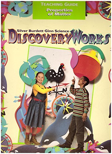 Silver Burdett Ginn Science Discovery Works Teaching Guide Properties ...