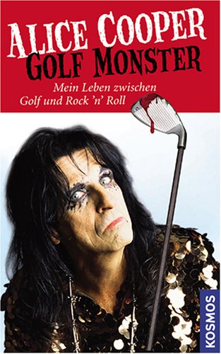 Golf Monster: Mein Leben zwischen Golf und Rock 'n' Roll : Cooper ...