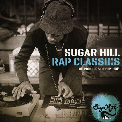 VARIOUS ARTISTS - Sugar Hill Rap Classics / Various - Amazon.com Music