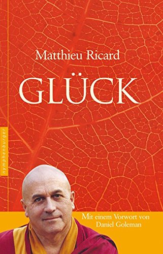 Amazon.com: Glück: 9783485011167: Matthieu Ricard: Books