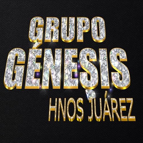 Amazon MusicでGrupo Genesis De Los Hermanos JuarezのGrupo Genesis de los ...