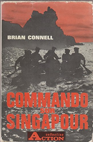 Amazon.fr - Commando sur Singapour (Collection Action) - Connell, Brian ...