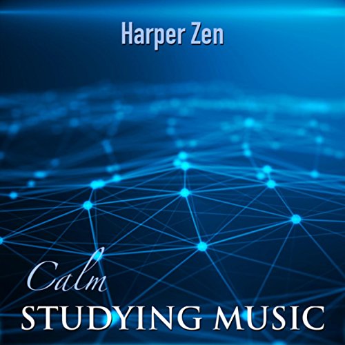 Amazon.com: Calm Studying Music : Harper Zen: Digital Music