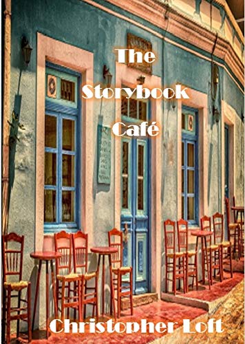 The Storybook Café (English Edition) eBook : Loft, Christopher: Amazon ...