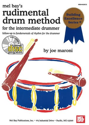 Rudimental Drum Method for the Intermediate Drummer: 0796279100540 ...
