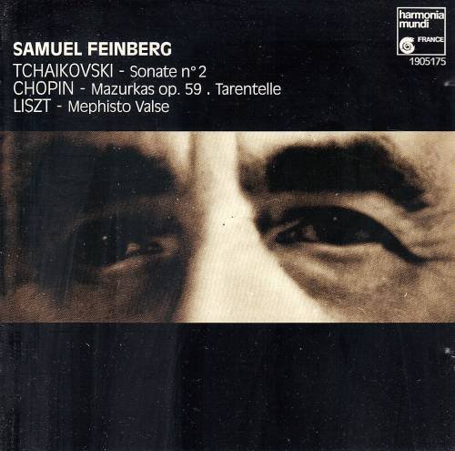 Peter Ilyich Tchaikovsky, Frederic Chopin, Franz Liszt, Samuel Feinberg ...