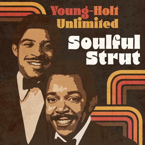 Amazon MusicでYoung Holt UnlimitedのSoulful Strut (Rerecorded)を再生する