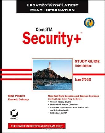 CompTIA Security+ Study Guide: Exam SY0-101: Pastore, Mike, Dulaney ...