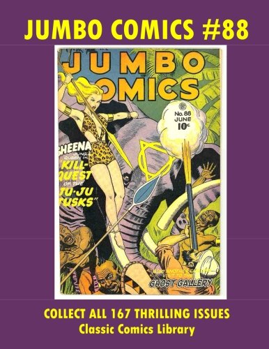 Jumbo Comics #88: Email Request Classic Comics Library Catalog: House ...