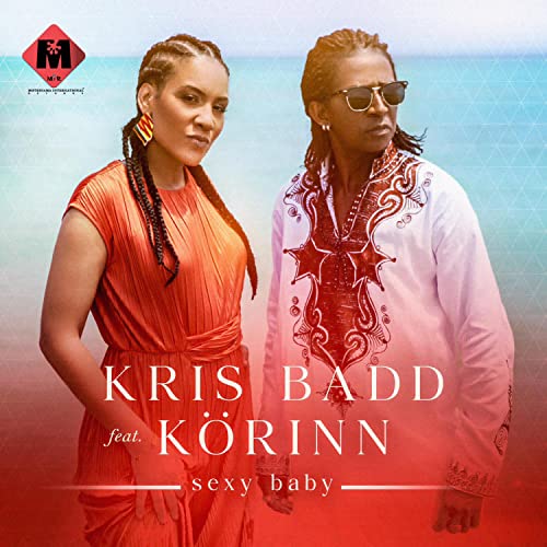 Play Sexy Baby by Kris Badd feat. Körinn on Amazon Music