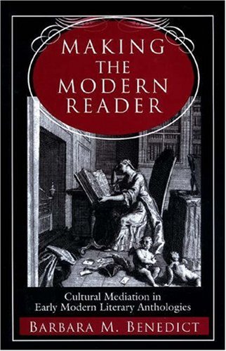 『Making the Modern Reader: Cultural Mediation in Early Modern - 読書メーター