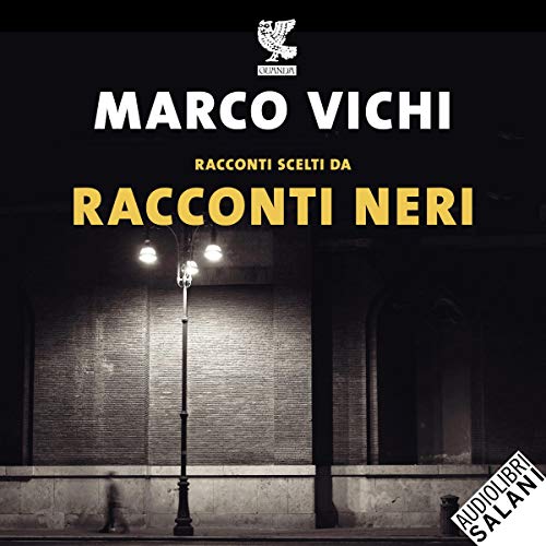 Incipit Racconti neri - Marco Vichi | IncipitMania