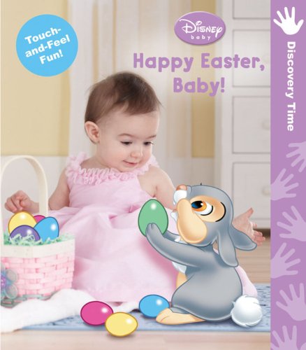 Disney Baby: Happy Easter Baby (Touch-and-feel Book, A): Miller, Sara ...