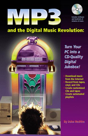 MP3 and the Digital Music Revolution: Hedtke, John V.: 9780966103243 ...