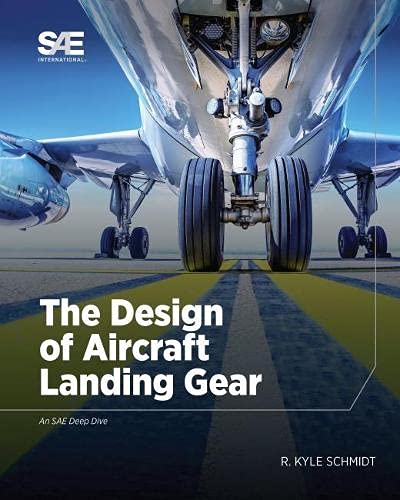 Amazon.com: The Design of Aircraft Landing Gear: 9780768099423: Schmidt ...