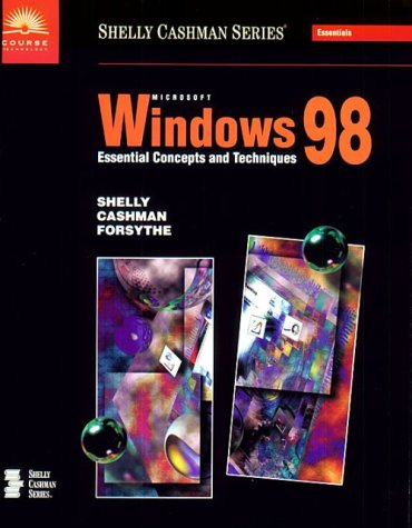 Microsoft Windows 98: Essential Concepts and Techniques: 9780789542977 ...