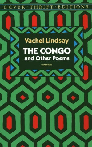 The Congo and Other Poems (Dover Thrift Editions): Lindsay, Vachel ...
