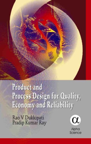 Buy Product and Process Design for Quality, Economy and Reliability ...