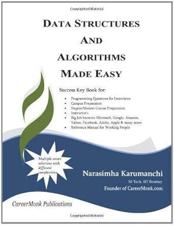 Data Structures and Algorithms Made Easy: Data Structure and ...