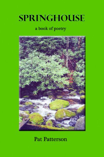 Springhouse: Patterson, Pat: 9781600474484: Amazon.com: Books