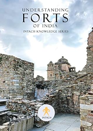 Buy Understanding Forts of India: INTACH Knowledge Series Book Online ...