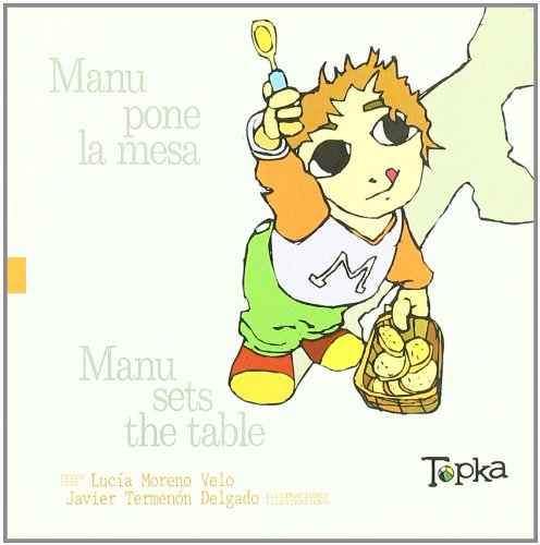 Amazon.co.jp: Manu pone la mesa = Manu lays the table : 本