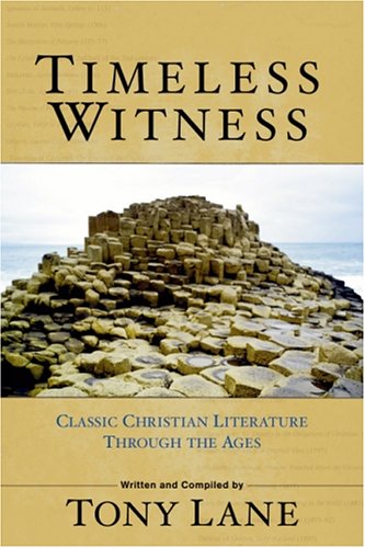 Amazon.com: Timeless Witness: Classic Christian Literature Through The ...