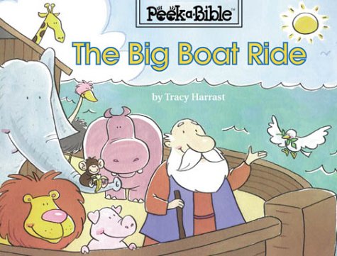 The Big Boat Ride: Harrast, Tracy, Moore, Carl: 9780310974604: Amazon ...