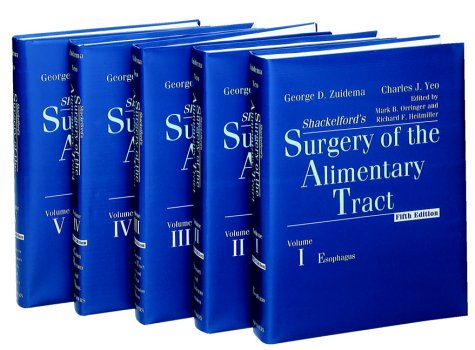Shackelford's Surgery of the Alimentary Tract: 5 Volumes: Vol. 1 ...