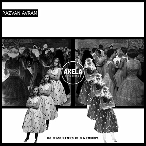 Amazon Music - Razvan AvramのThe Consequences of Our Emotions - Amazon.co.jp