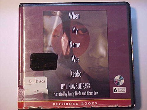 Amazon.com: When My Name Was Keoko: 9781402555350: Linda Sue Park: Books