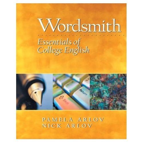 Wordsmith: Essentials Of College English (Instructor's Edition): Pamela ...
